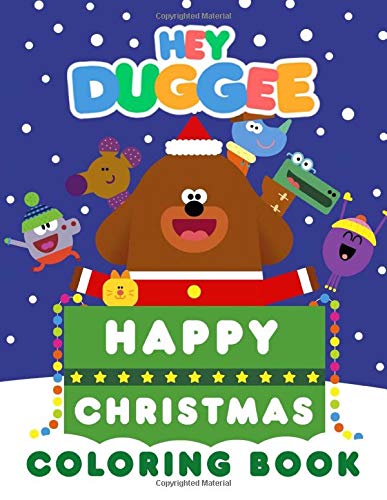 Hey Duggee Happy Christmas Coloring Book: Amazing Coloring Book For ...