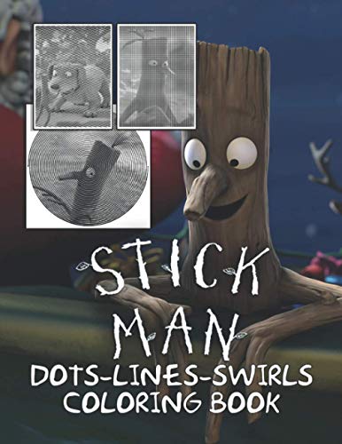 Stick Man Dots Lines Swirls Coloring Book: Impressive Stick Man Color ...