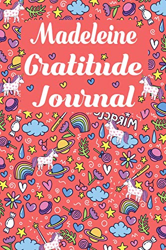 Madeleine Unicorn Gratitude Journal: Girls Unicorn Daily Writing ...