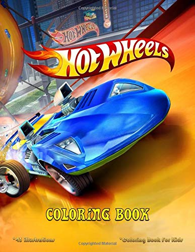 Hot Wheels Coloring Book: Perfect Coloring Book by Sonny Elli Hall ...