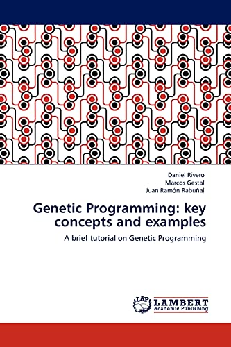Genetic Programming: key concepts and examples: A brief tutorial on Genetic Programming by ...