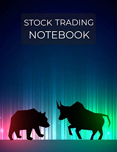 Stock Trading Notebook: A stock trading Journal designed to make ...