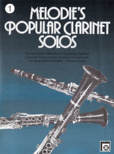 Melodie's Popular Clarinet Solos vol. 1 by Herwig Peychar | Goodreads