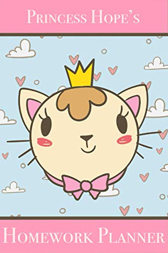 Princess Hope’s Homework Planner: School Notebook with Personalized ...