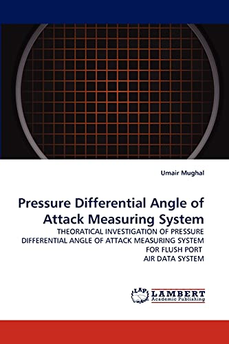 Pressure Differential Angle of Attack Measuring System: THEORATICAL ...