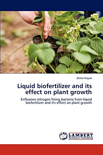 Liquid biofertilizer and its effect on plant growth: Enfluance nitrogen ...