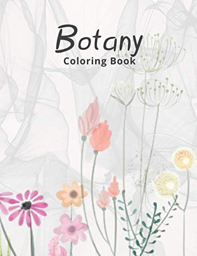 Botany Coloring Book: Adults Book For Stress Relief And Relaxation by ...