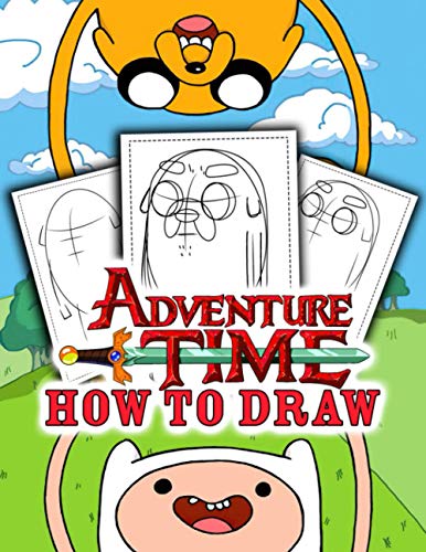 How To Draw Adventure Time: Providing Adventure Time Illustrations For ...