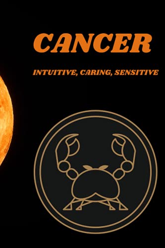 CANCER: A Lined Journal Notebook gift for people born under the zodiac ...