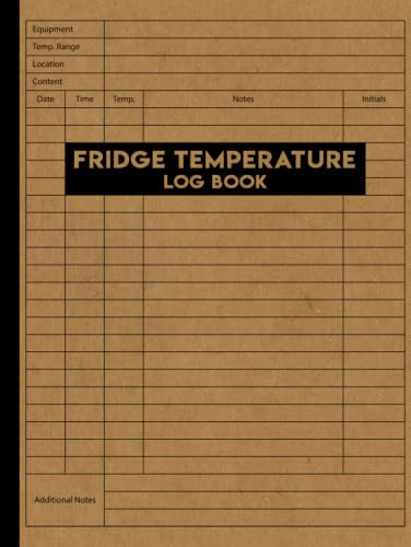 Fridge Temperature Log Book: Freezer Temperature Monitoring Journal For ...
