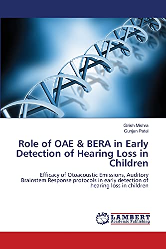 Role of OAE & BERA in Early Detection of Hearing Loss in Children ...