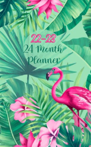 22-23 24 Month Planner: Two Year 2022-2023 Monthly Planner Pocket Size ...