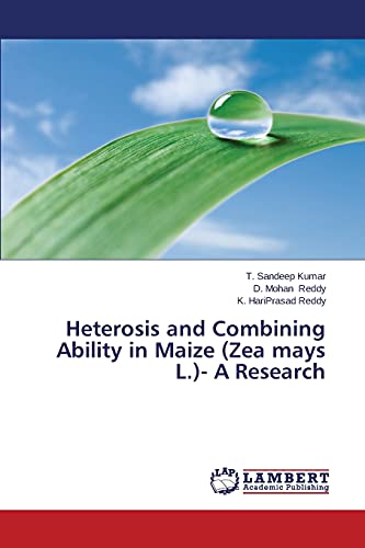 Heterosis and Combining Ability in Maize (Zea mays L.)- A Research by T ...