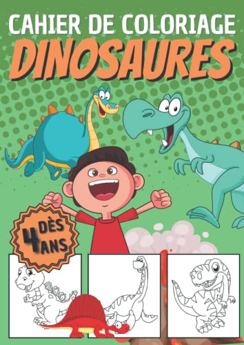 Cahier de coloriage Dinosaures: Carnet de 40 dessins de dinosaures à ...