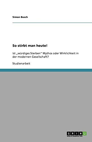 So stirbt man heute! (German Edition) by Simon Busch | Goodreads
