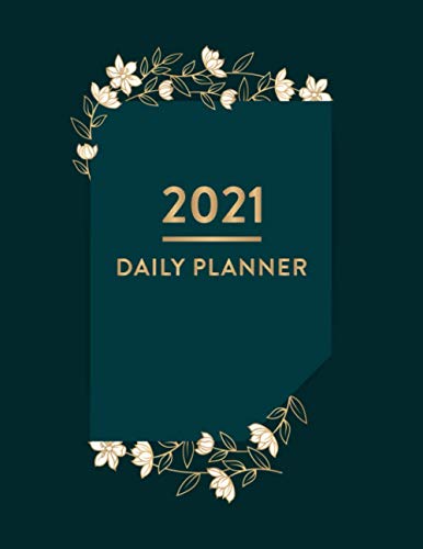 2021 Daily Planner: 2021 Daily Planner: Monday to Sunday Daily Planner ...