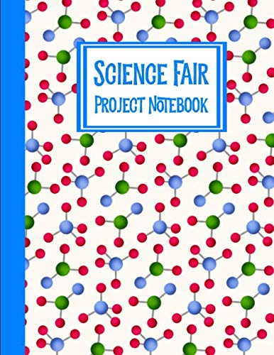 Science Fair Project Notebook: Journal Your Entire Process From ...