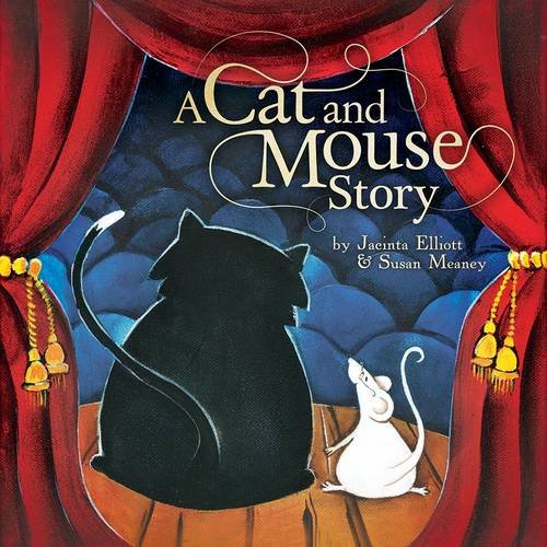 A Cat and Mouse Story by Jacinta Elliott | Goodreads