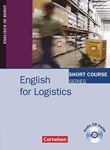 Short Course Series: English for Logistics. Kursbuch by Marion ...