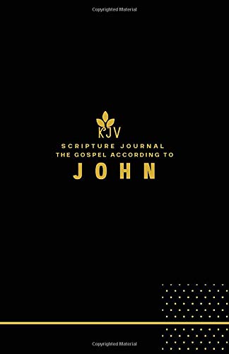 KJV Scripture Journal The Gospel According to John: Scripture reading ...
