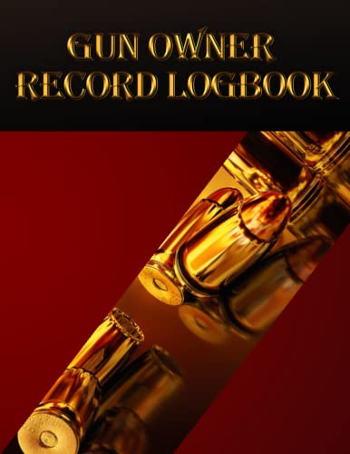 Gun owner record Logbook: Record LogBook For Gun Collectors | Track ...