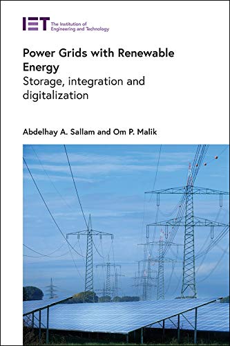Power Grids with Renewable Energy: Storage, integration and ...