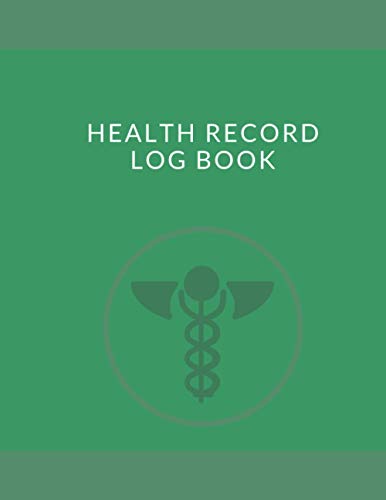 Health Record Log Book: Health Record Book. Daily Health Tracker ...