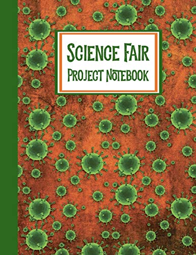 Science Fair Project Notebook: Journal Your Entire Process From ...
