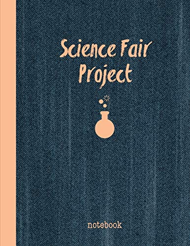 Science Fair Project Notebook: Journal Your Entire Process From ...