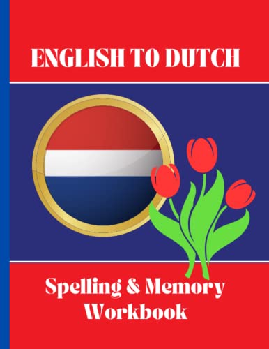 English to Dutch: Dutch Vocabulary Language Learning for Adults & Kids - Translate and Memorize ...
