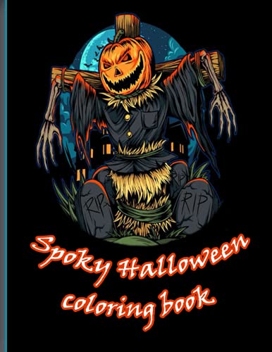 Spoky Halloween coloring book: Spooky Coloring Book for Kids & Adult ...