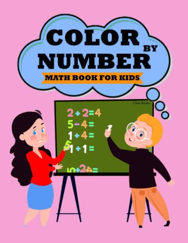 Color By Number Math Book For Kids: Fun and Creative Coloring Activity ...