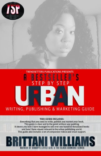 Urban Writing, Publishing & Marketing Guide by Brittani Williams ...