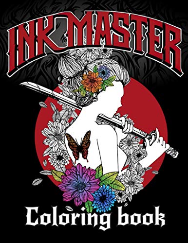 Ink Master coloring book: Tattoo Artist Illustration Coloring Book For ...