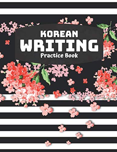 Korean Writing Practice Book: Creative Korean Writing Book, Hangul ...