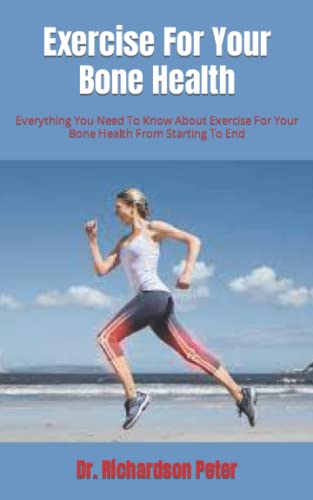 Exercise For Your Bone Health: Everything You Need To Know About ...