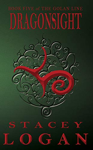 Dragonsight (The Golan Line Book 5) by Stacey Logan | Goodreads