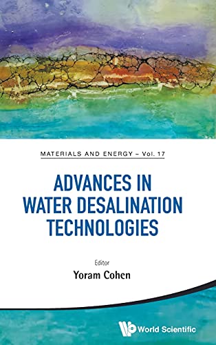 Advances in Water Desalination Technologies by Yoram Cohen | Goodreads