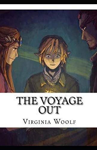 The Voyage Out Illustrated by Virginia Woolf | Goodreads