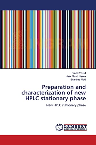 Preparation and characterization of new HPLC stationary phase: New HPLC ...
