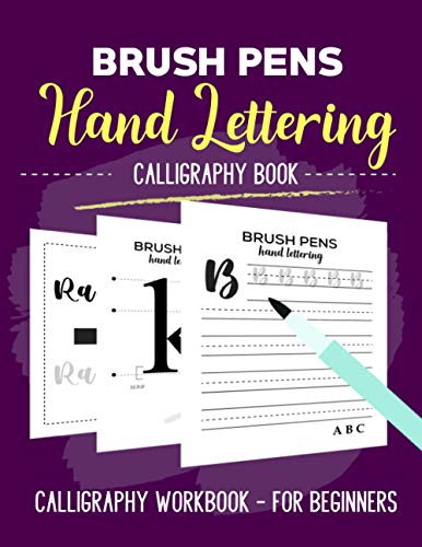 Brush pens hand lettering: calligraphy book - calligraphy workbook for ...