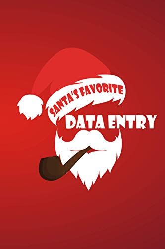 Santa's Favorite Data Entry: Data Entry Notebook Journal, Christmas ...