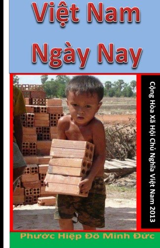 Viet Nam Ngay Nay (Vietnamese Edition) by Phuoc Hiep Do Minh Duc ...