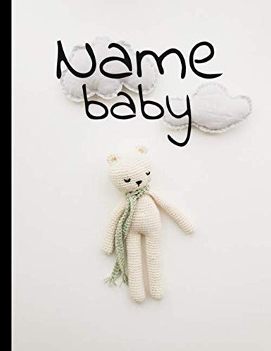 Name baby: Name organizer for boys and girls, 40 sheets for names and ...