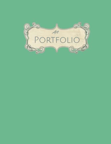 Art Portfolio: 8.5" x 11" (30 pages for artist looking to create their ...