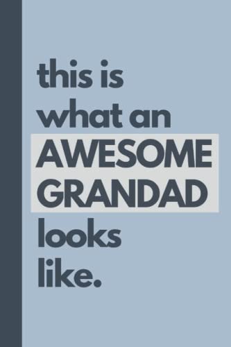 Grandad Notebook This is what an awesome Grandad looks like: Gift for ...