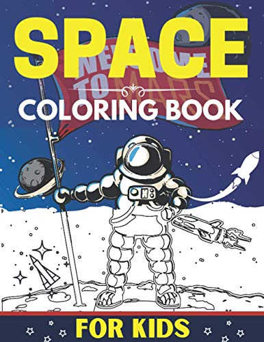 Space Coloring Book For Kids: Space Coloring Book for Kids Fantastic ...