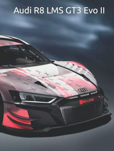 Audi R8 LMS GT3 Evo II: Notebook Journal - 120 pages college ruled by ...