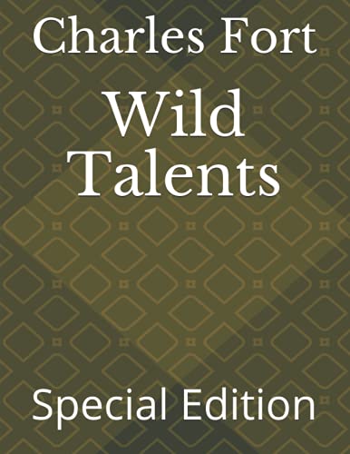 Wild Talents: Special Edition by Charles Hoy Fort | Goodreads