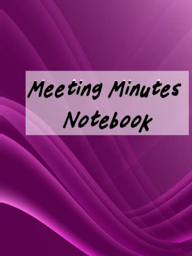 Meeting Minutes Notebook: Meeting notes notebook for women,with agenda ...